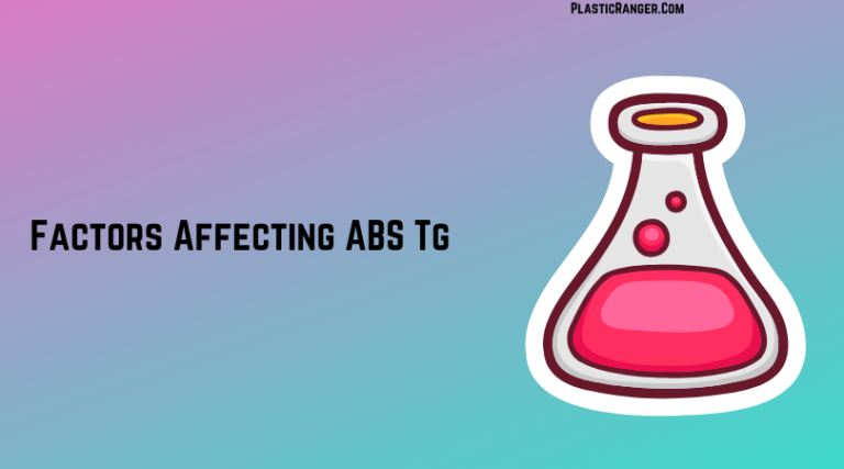 ABS Glass Transition Temperature | The Complete Guide – PlasticRanger