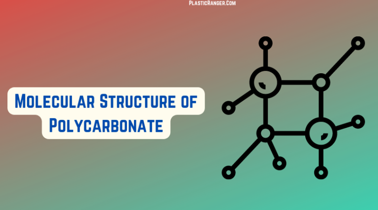 Structure Of Polycarbonate | A Comprehensive Overview - PlasticRanger