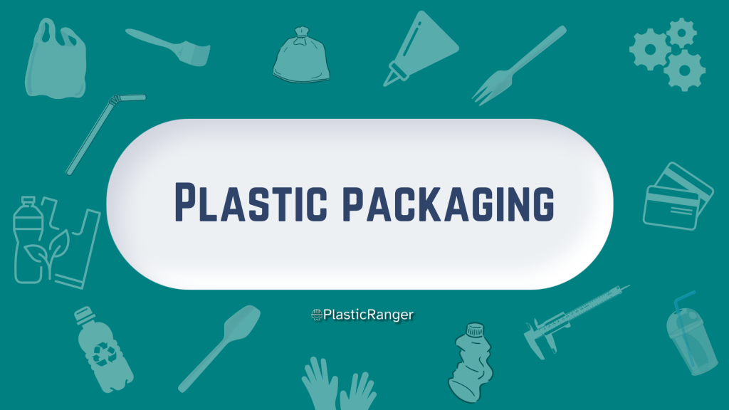What is Plastic Packaging? – PlasticRanger